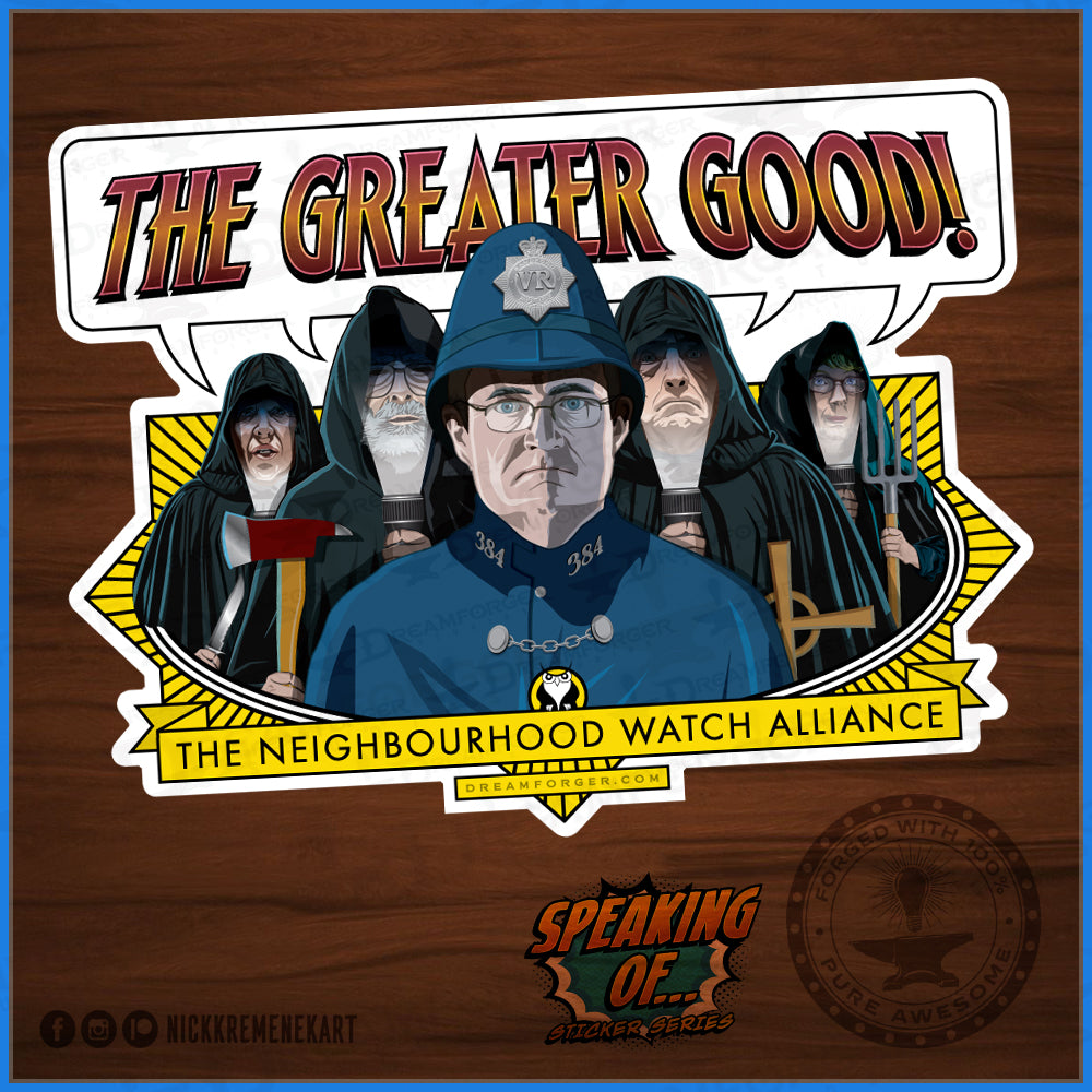 Hot Fuzz "The Greater Good" Vinyl Sticker ("Speaking Of..." Series ...